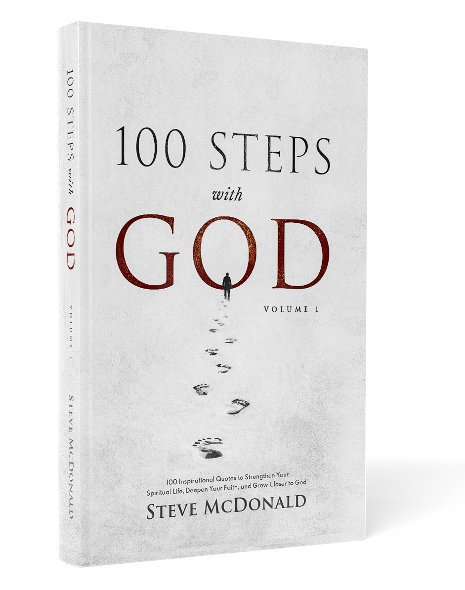 100 Steps With God - Walking In Step With God